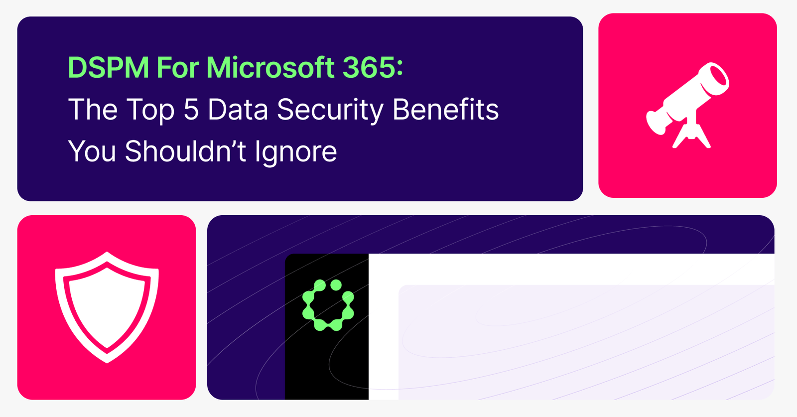 Top 5 Data Security Benefits of DSPM for Microsoft 365 | Cyera Blog